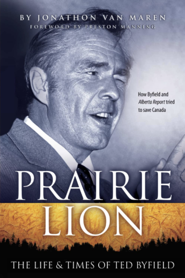 The Interim: Prairie Lion is “the biography Ted Byfield deserves”
