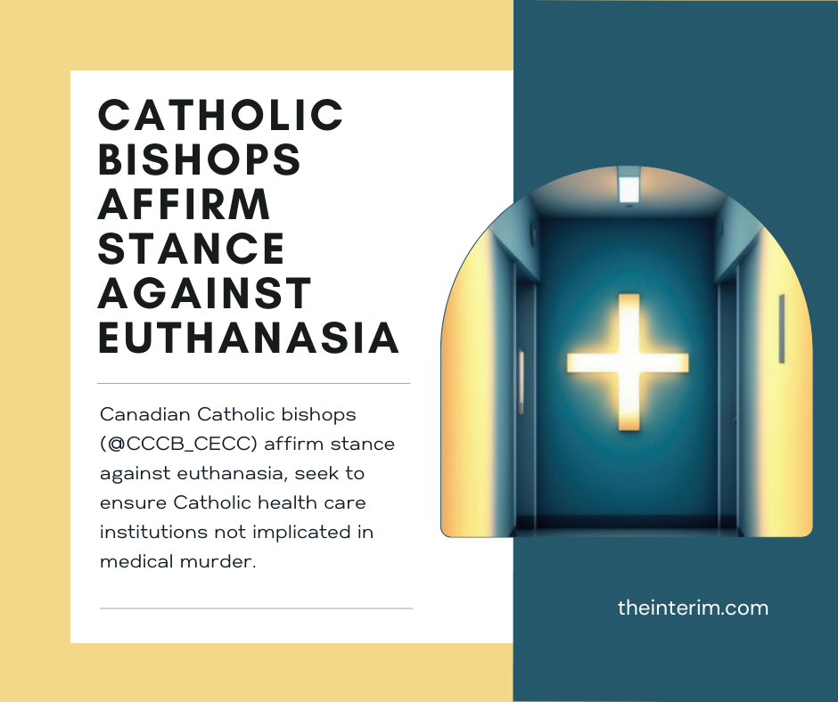 Catholic bishops affirm stance against euthanasia